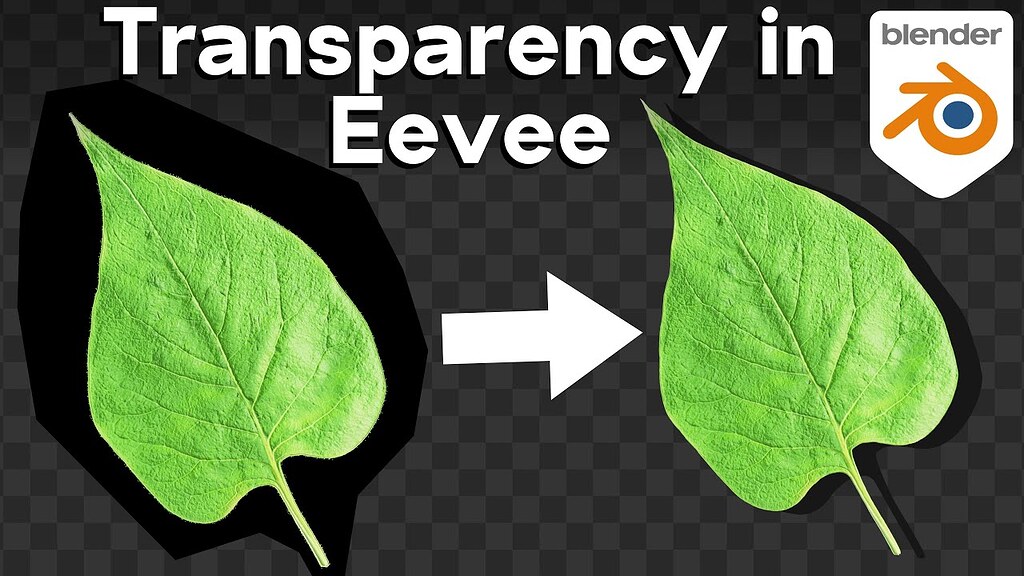 How To Use Transparency In Blender Eevee Tutorials Tips And Tricks